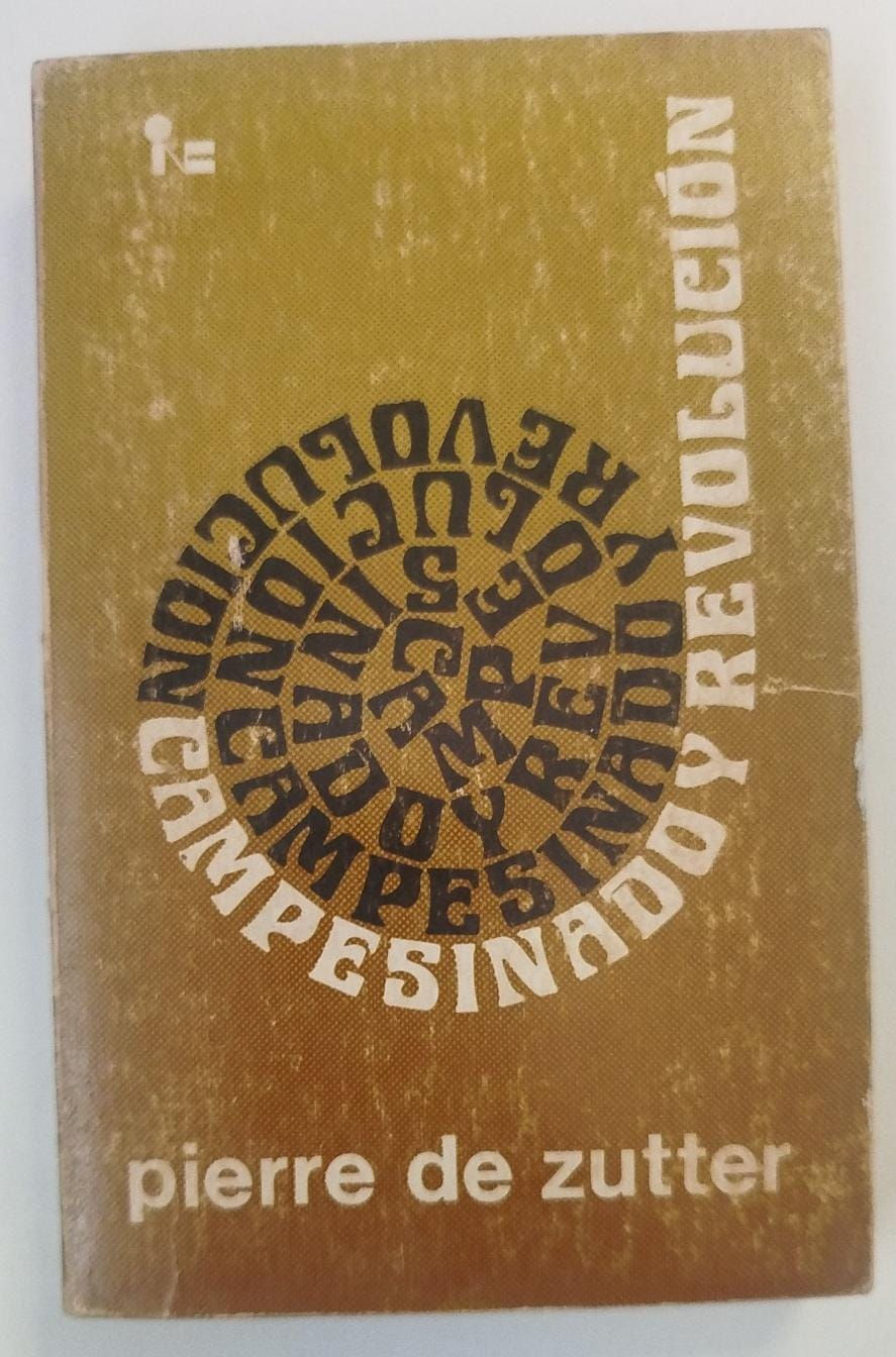 Campesinado y revolución | De Zutter, Pierre | loslibrosdelabuelo