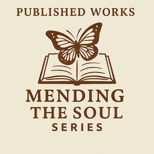 Published Works-Mending the Soul Books | Mending the Soul RMBS