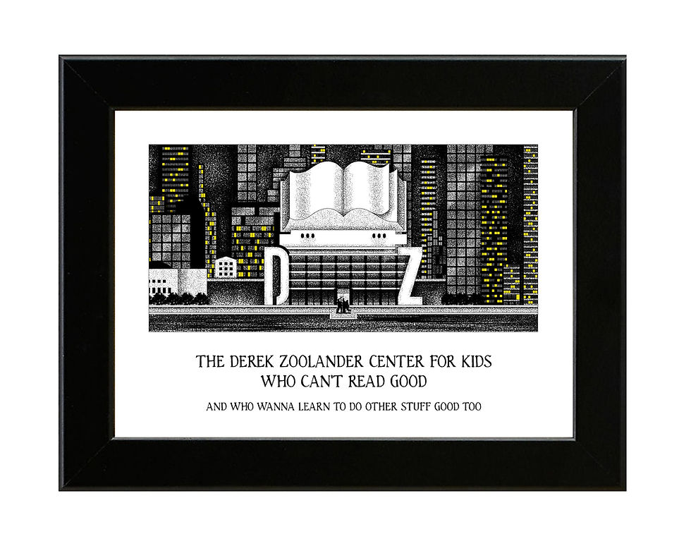 Derek Zoolander center for kids who cant read good - Framed Art Print ...