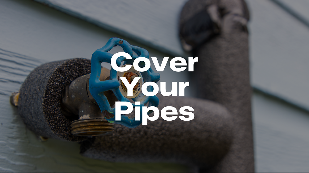 Protect Your Pipes!