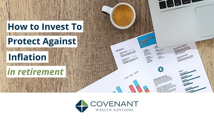 How To Invest To Protect Against Inflation in Retirement