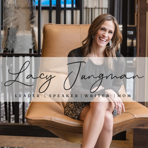 Lacy Jungman | Speaker, Author & Leadership Coach