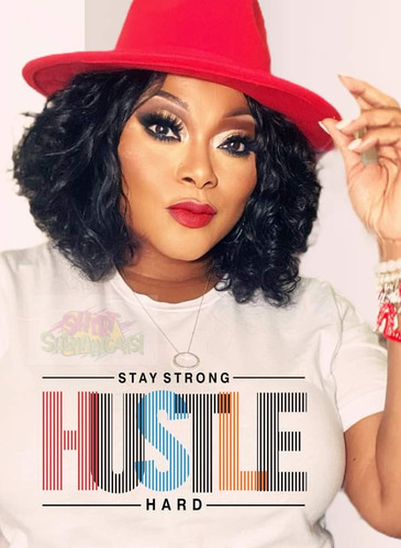 Stay Strong, Hustle Hard! | Shirt Shenanigans