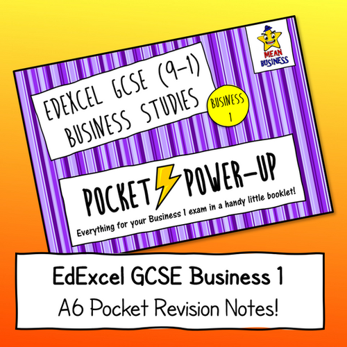 EdExcel GCSE Business 1 "Pocket Power-Up" - A6 Revision Notes Booklet ...