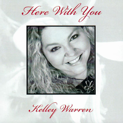 Here with you - Kelly Warren | catchthefire