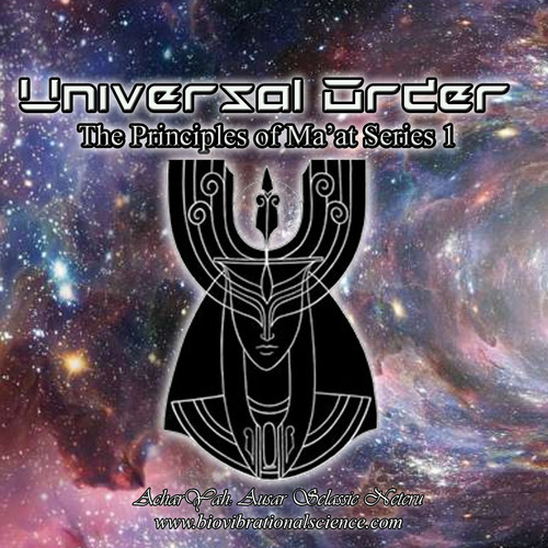 Universal Order: Principles of Ma'at Series 1 | Universal Church IAM