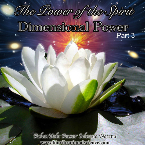 The Power of the Spirit Part 3: Dimensional Power MP3 | Universal ...