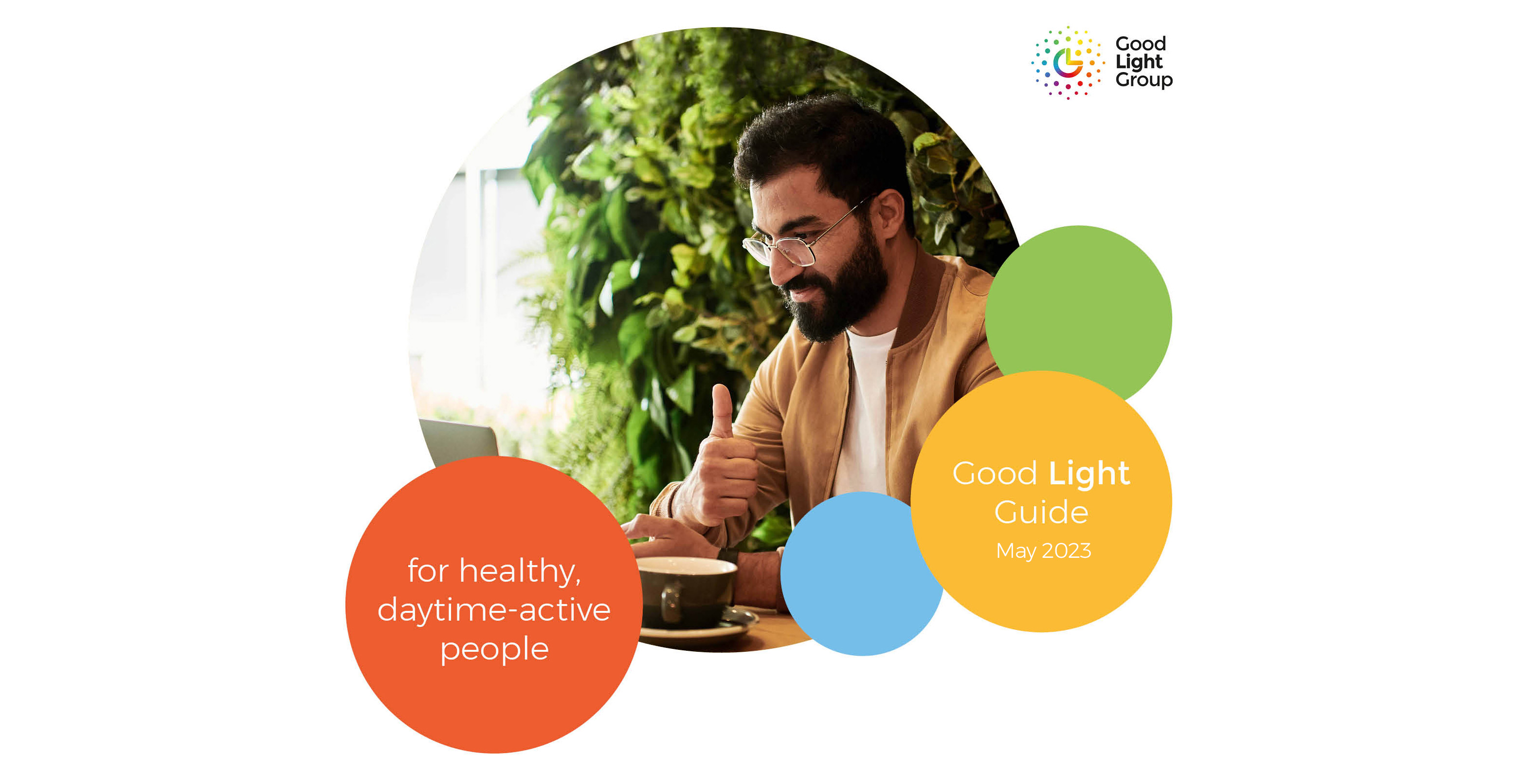 The updated Good Light Guide: a new era for good light