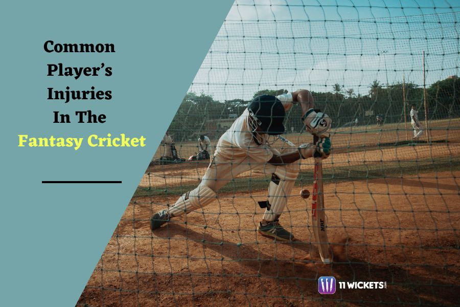 Common Player’s Injuries In The Fantasy Cricket