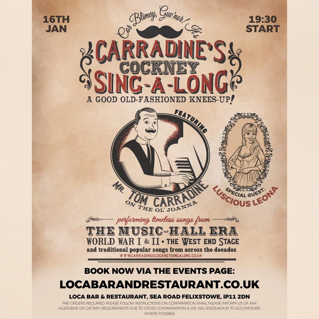 Cockney Sing-A-Long RETURNS! | Loca Restaurant