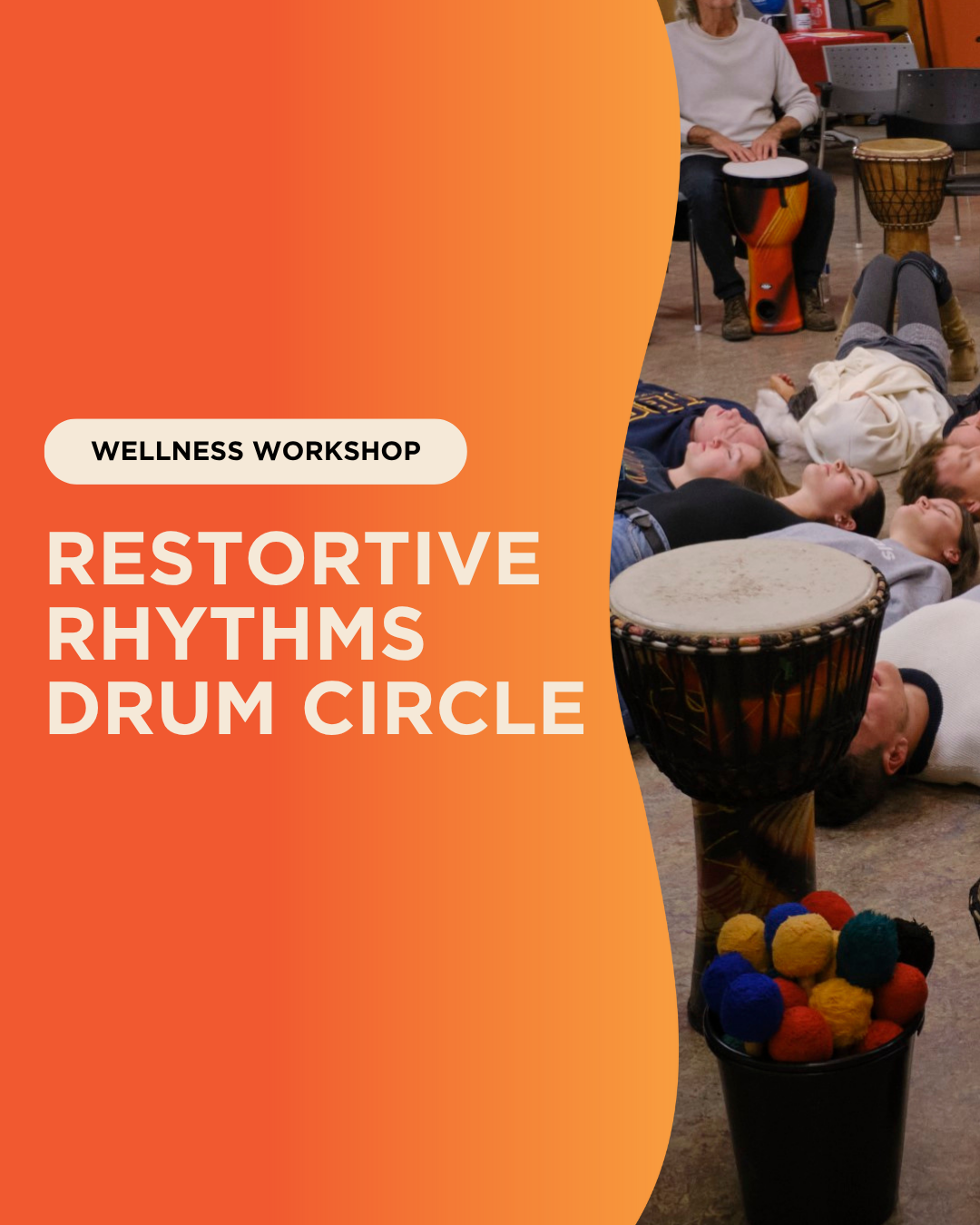 Restorative Rhythms Drum Circle | Rhythm of Life Society