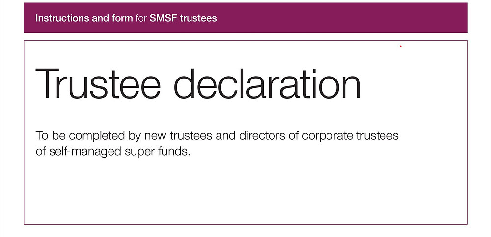 Understanding the Significance of the SMSF Trustee Declaration