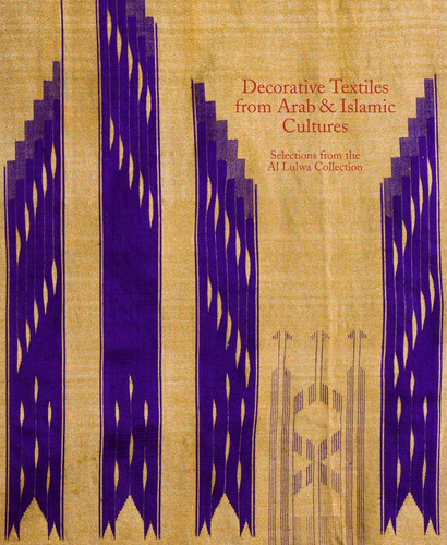 Decorative Textiles from Arab & Islamic Cultures | paulholberton