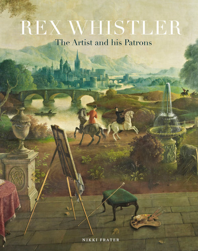 Rex Whistler: The Artist and His Patrons | paulholberton