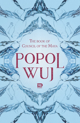 POPOL WUJ. The book of council of the Maya | Libreria Dante | https ...