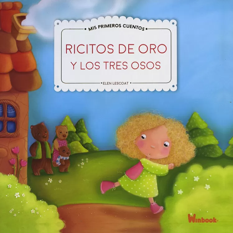 RICITOS DE ORO Y LOS TRES OSOS. Mis primeros cuentos | Libreria Dante ...