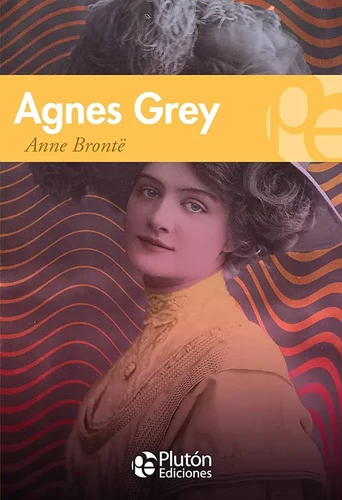 AGNES GREY. Grandes Clásicos | Libreria Dante | https://static.wixstatic.com/media/761ccc ...