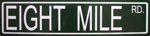 EIGHT MILE street sign | Race City Retro