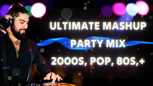 Ultimate Mashup Party Mix Ft. 2000S, Pop, 80S, EDM, Club, + | IT'S LV EDDIE