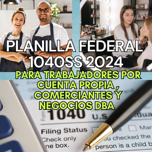Planilla Federal 2024 para el Trabajo por Cuenta Propia | INNOVA LEDGERS PR