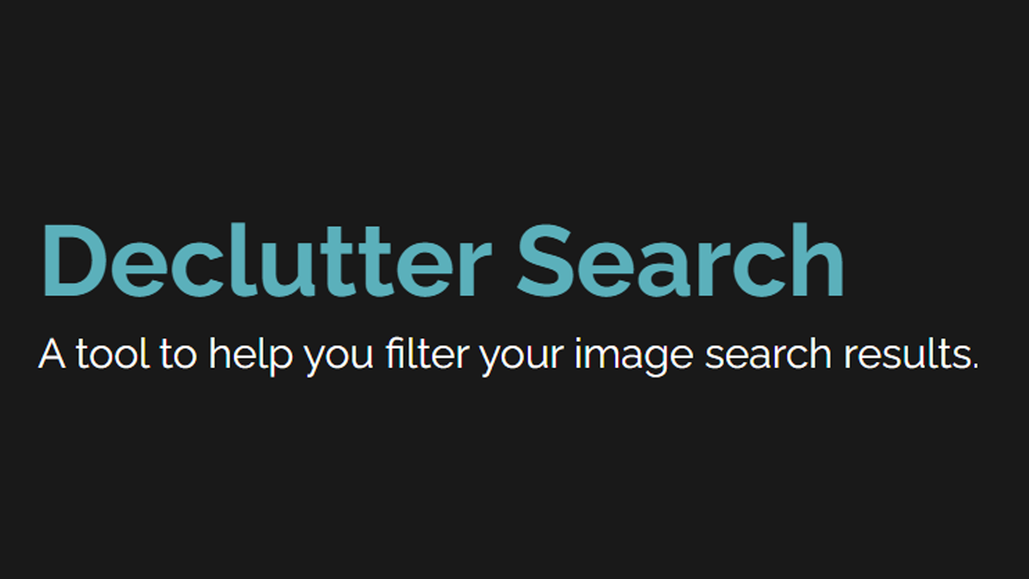 Declutter Search | Help you filter your image search results