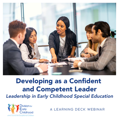 Leadership in ECSE: Developing as a Confident and Competent Leader | DEC