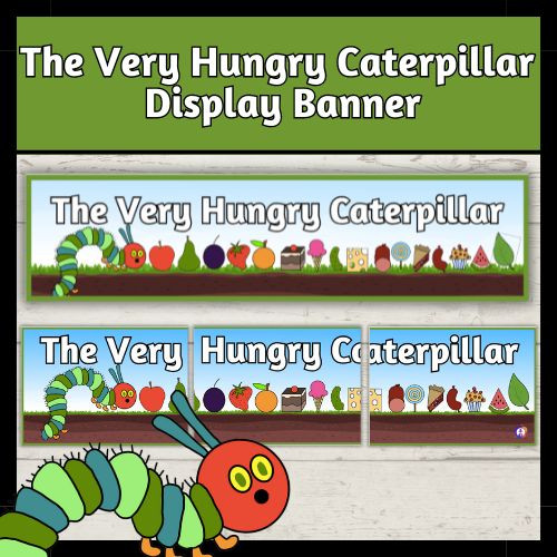 The Very Hungry Caterpillar Display Banner | PrimaryResourceRack