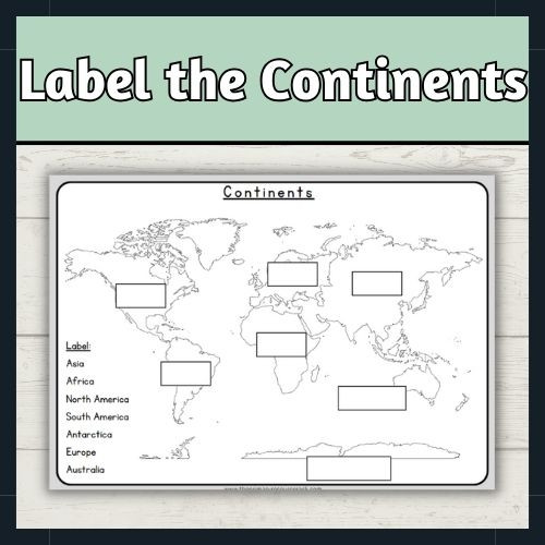 Label the Continents Worksheet | PrimaryResourceRack