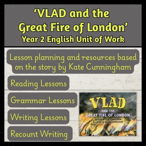 'Vlad and The Great Fire of London' Year 2 English Planning and ...