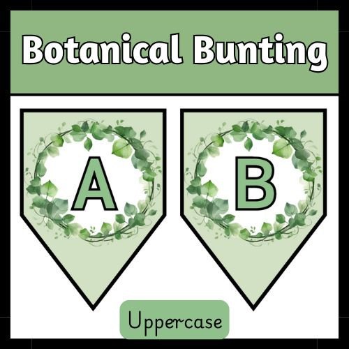 Uppercase Botanical Bunting | PrimaryResourceRack