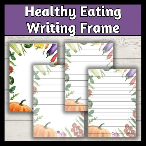 Healthy Eating Writing Frames | PrimaryResourceRack