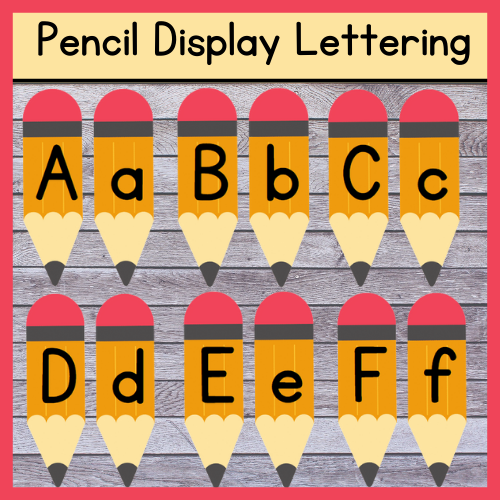 Alphabet Pencil Display Lettering | PrimaryResourceRack