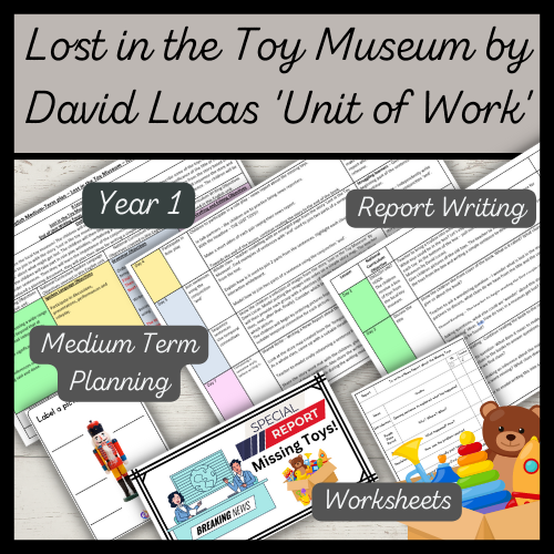 Lost in the Toy Museum (Year 1 Planning and Resources ...