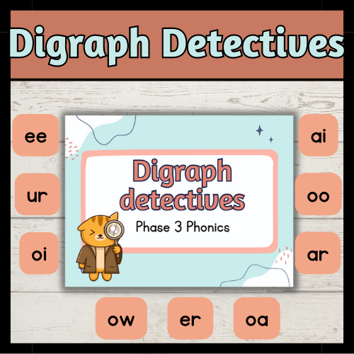 Digraph Detectives PPTX (Phase 3 Phonics) | PrimaryResourceRack