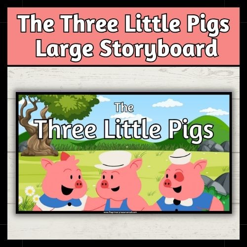 The Three Little Pigs 'Large' Storyboard | PrimaryResourceRack
