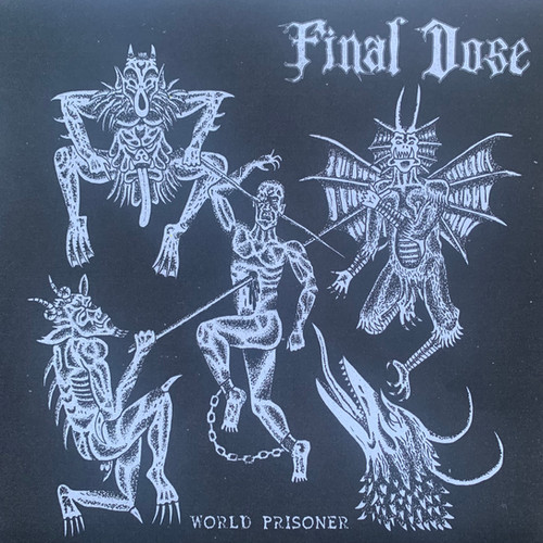 Final Dose - World Prisoner | The Firm Records