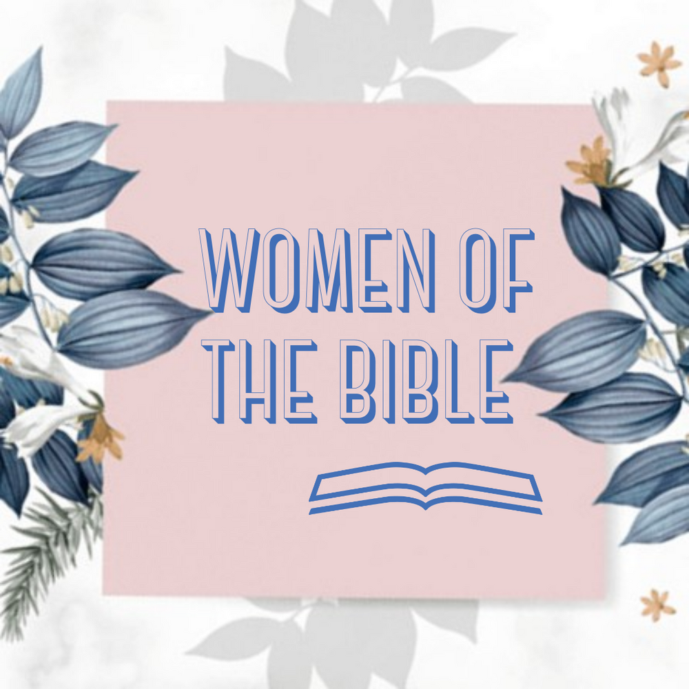 Women of the Bible
