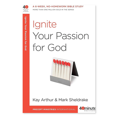 Ignite Your Passion for God | Precept Singapore