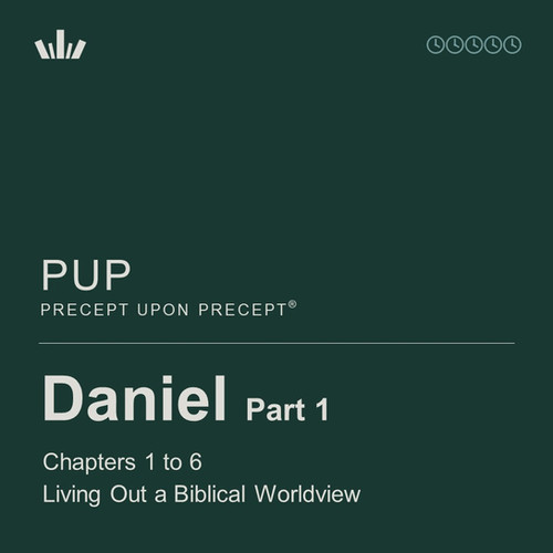 Daniel Part 1 | Precept Singapore