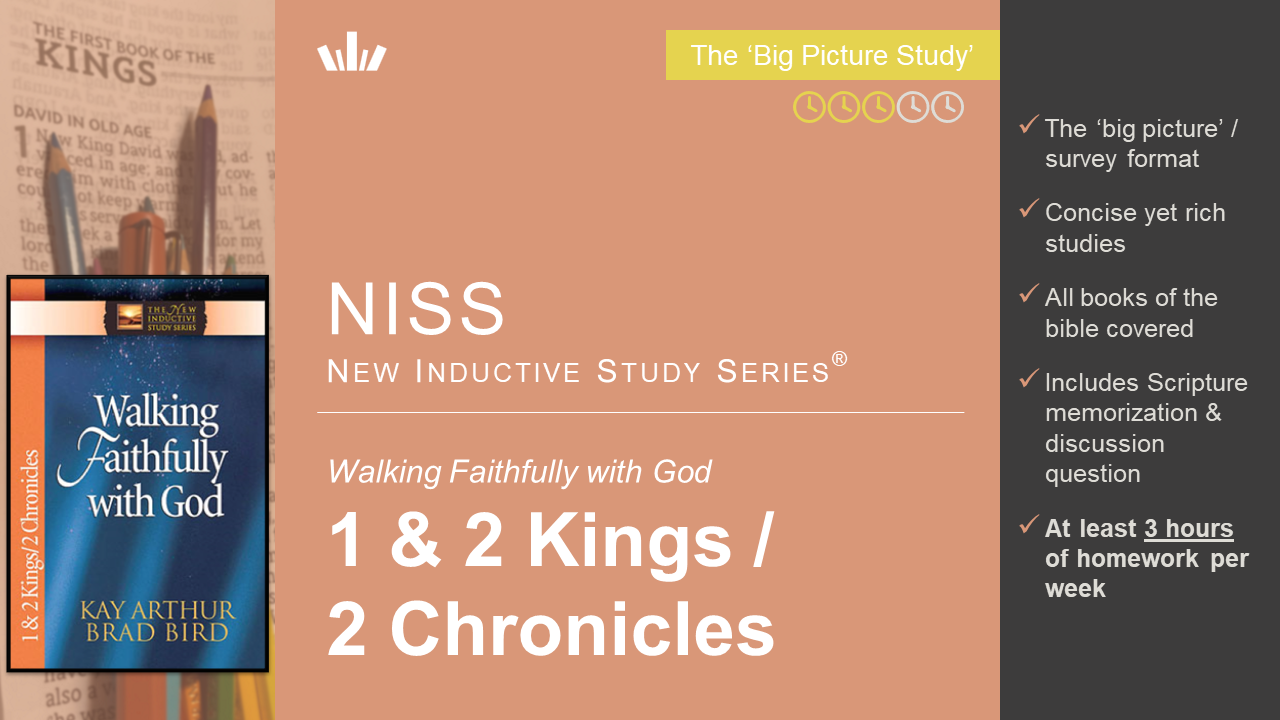 NISS 1 & 2 Kings - Walking Faithfully with God| Course Registration | Precept Singapore