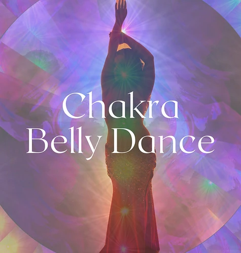 Chakra Belly Dance Full Course | Dance Body Mind