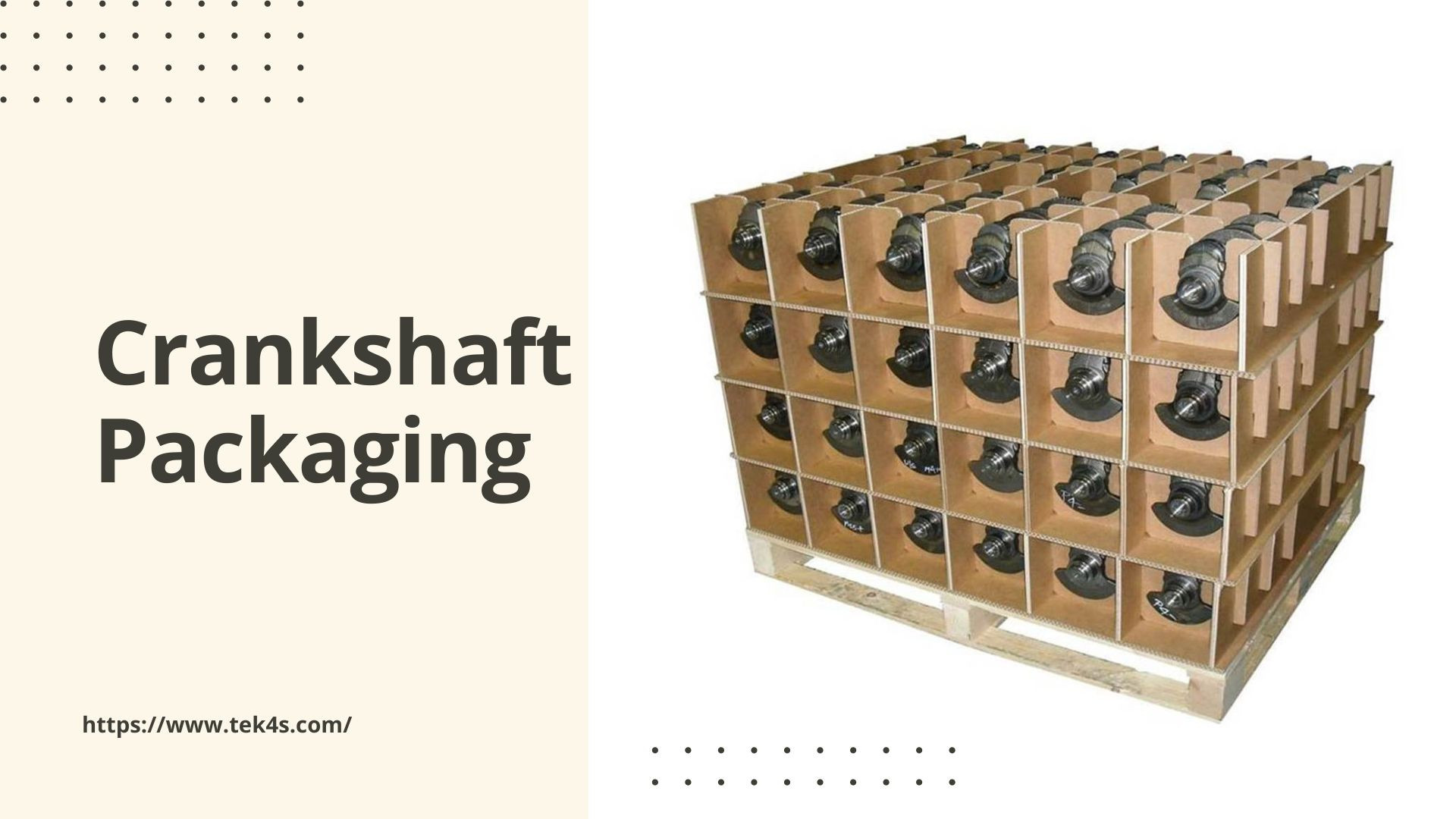 Crankshaft Packaging