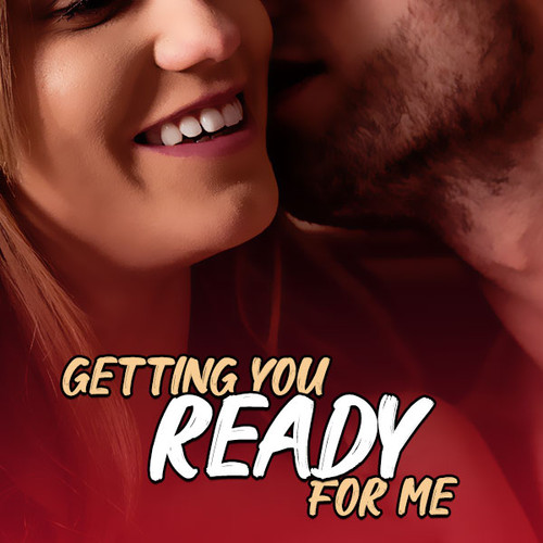 Getting You Ready For Me (Wetness Dirty Talk) | Gaelforce Audios