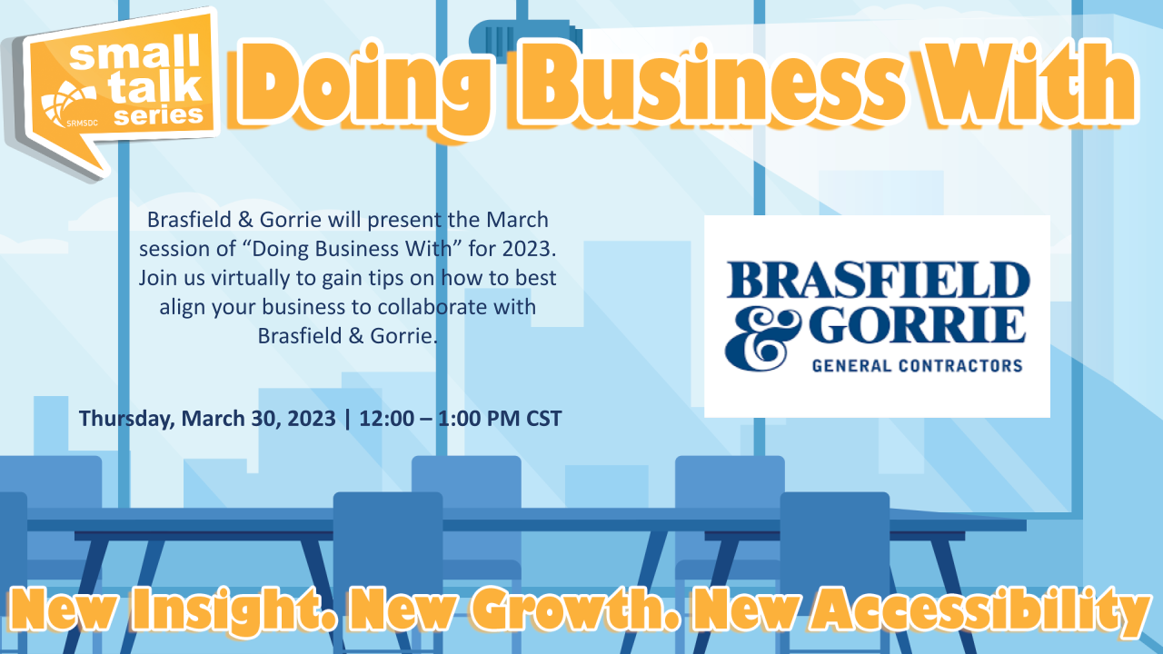 Doing Business with Brasfield & Gorrie | SRMSDC Feb 2023