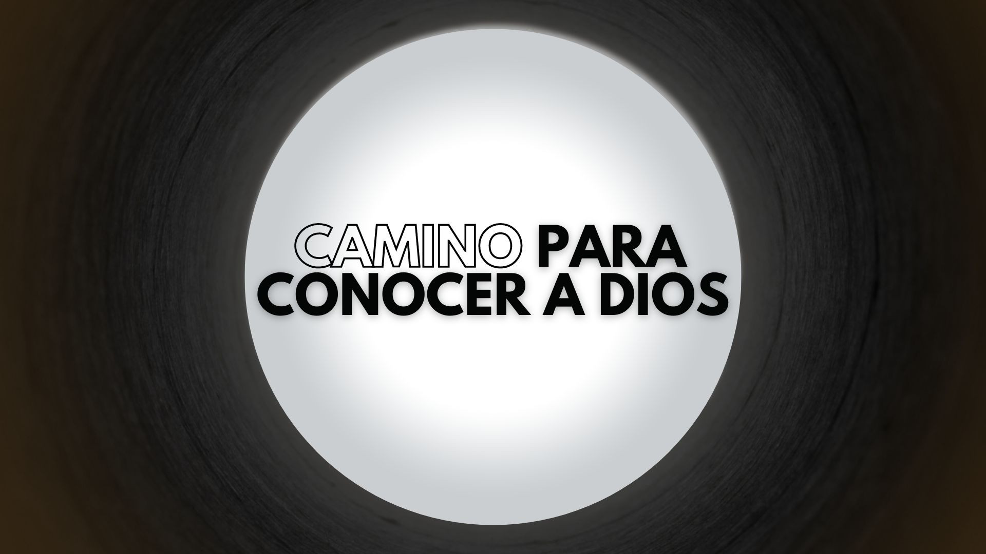 Camino Para Conocer A Dios