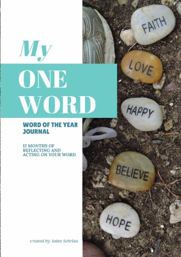 My One Word: Word of the Year Journal | jodelights