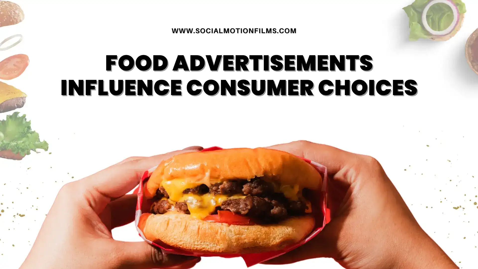 How Food Advertisements Influence Consumer Choices