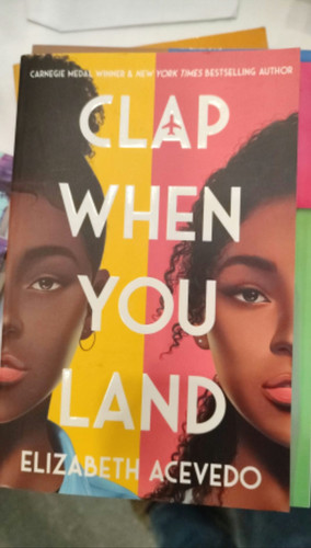 Clap When You Land. Elizabeth Acevedo | booklove