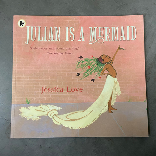 Julian Is a Mermaid by Jessica Love | booklove