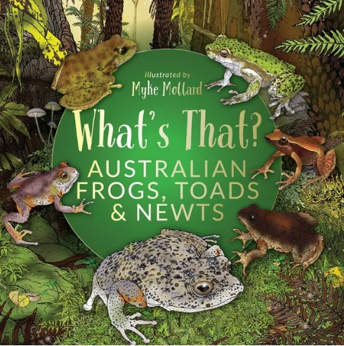What's That? Australian Frogs, Toads & Newts | natureforyou